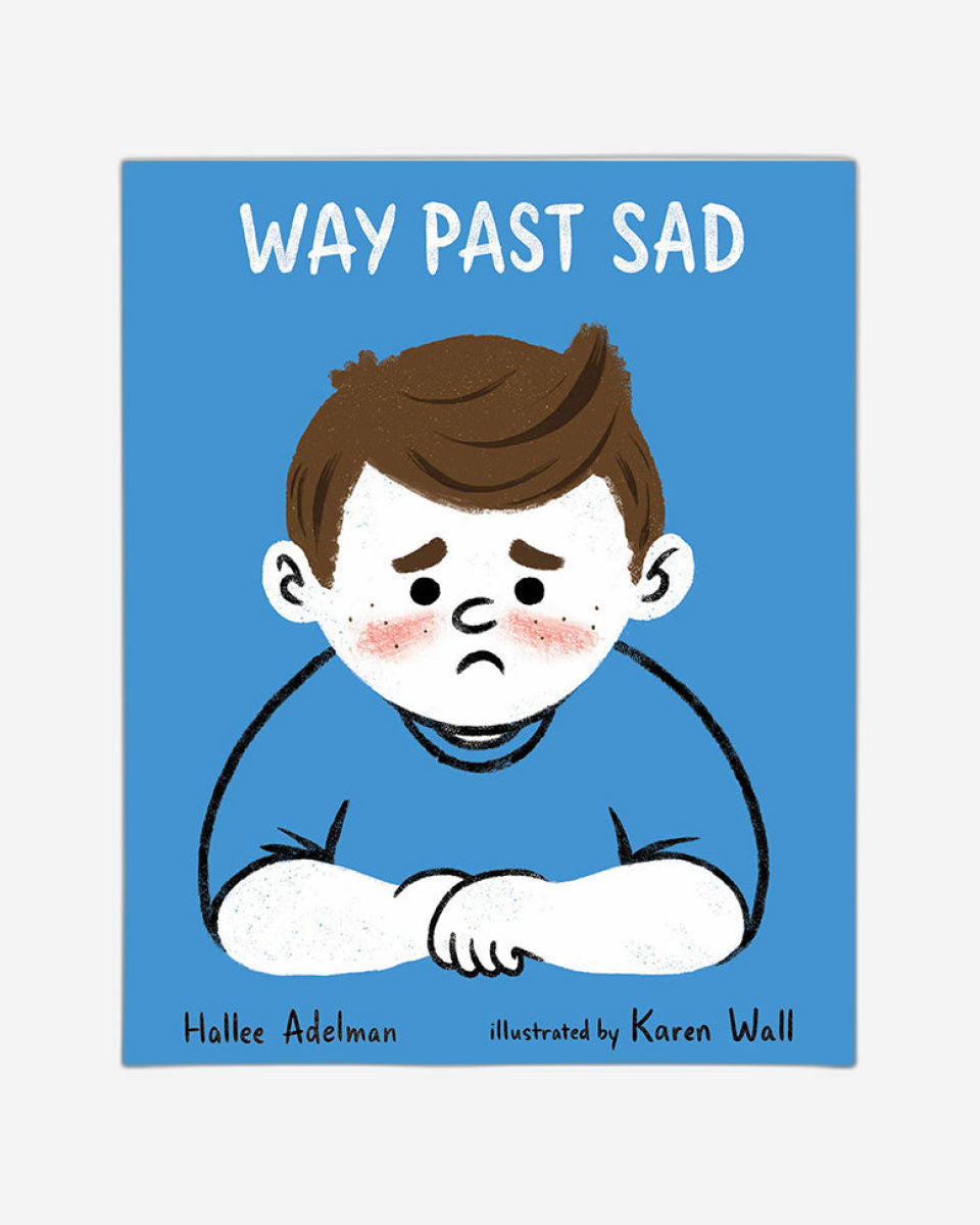 Way Past Sad