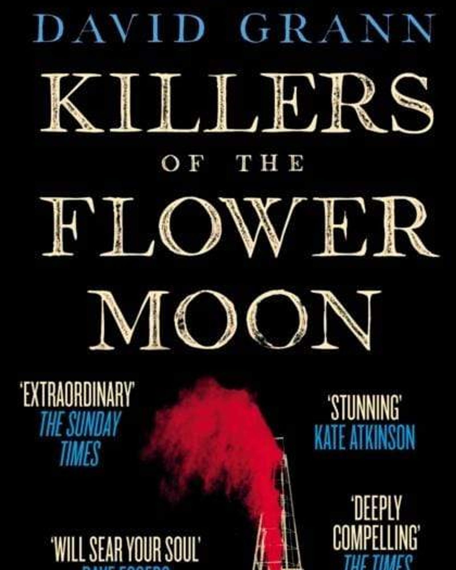 Buy KILLERS OF THE FLOWER MOON : OIL, MONEY, MURDER AND THE BIRTH OF ...