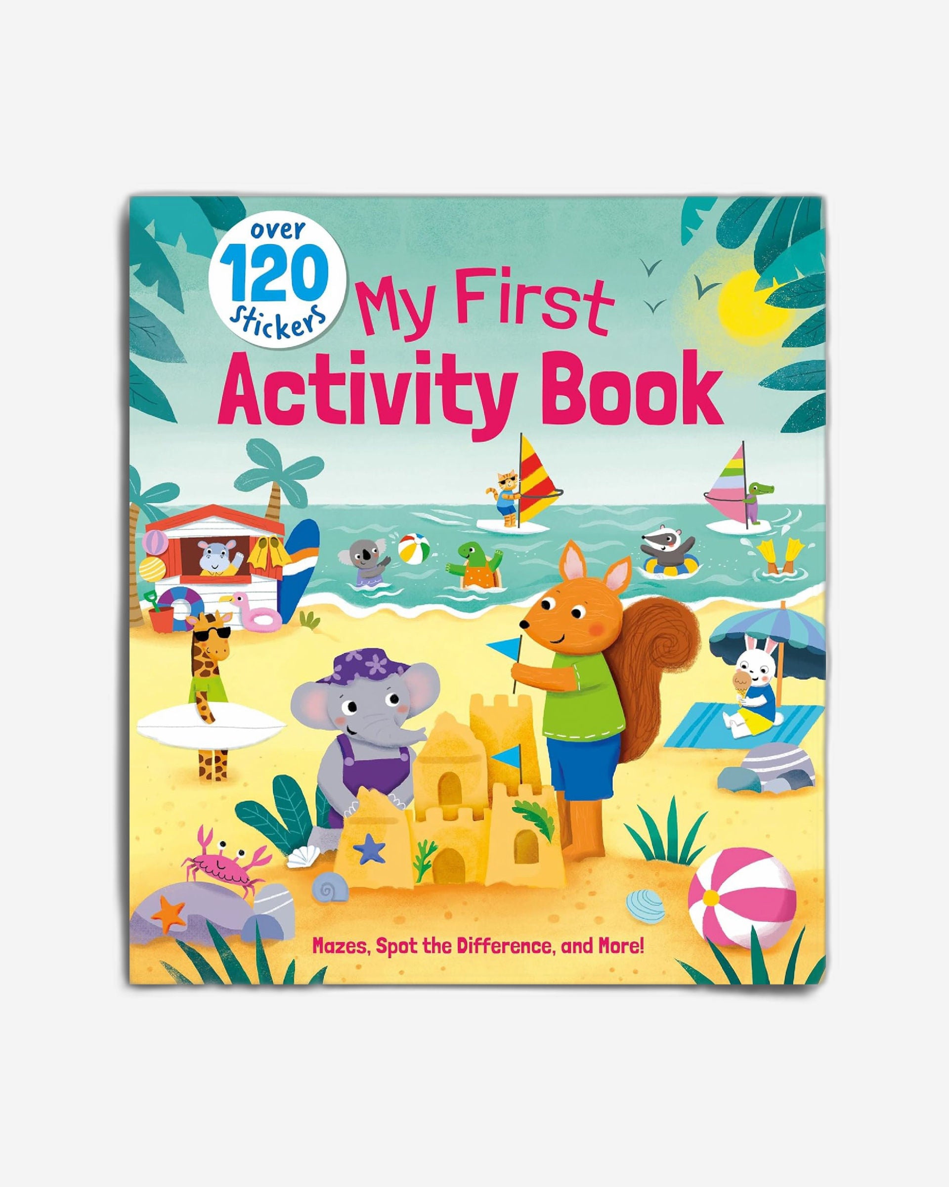 My First Activity Book : Mazes, Spot the Difference, and More! - Over